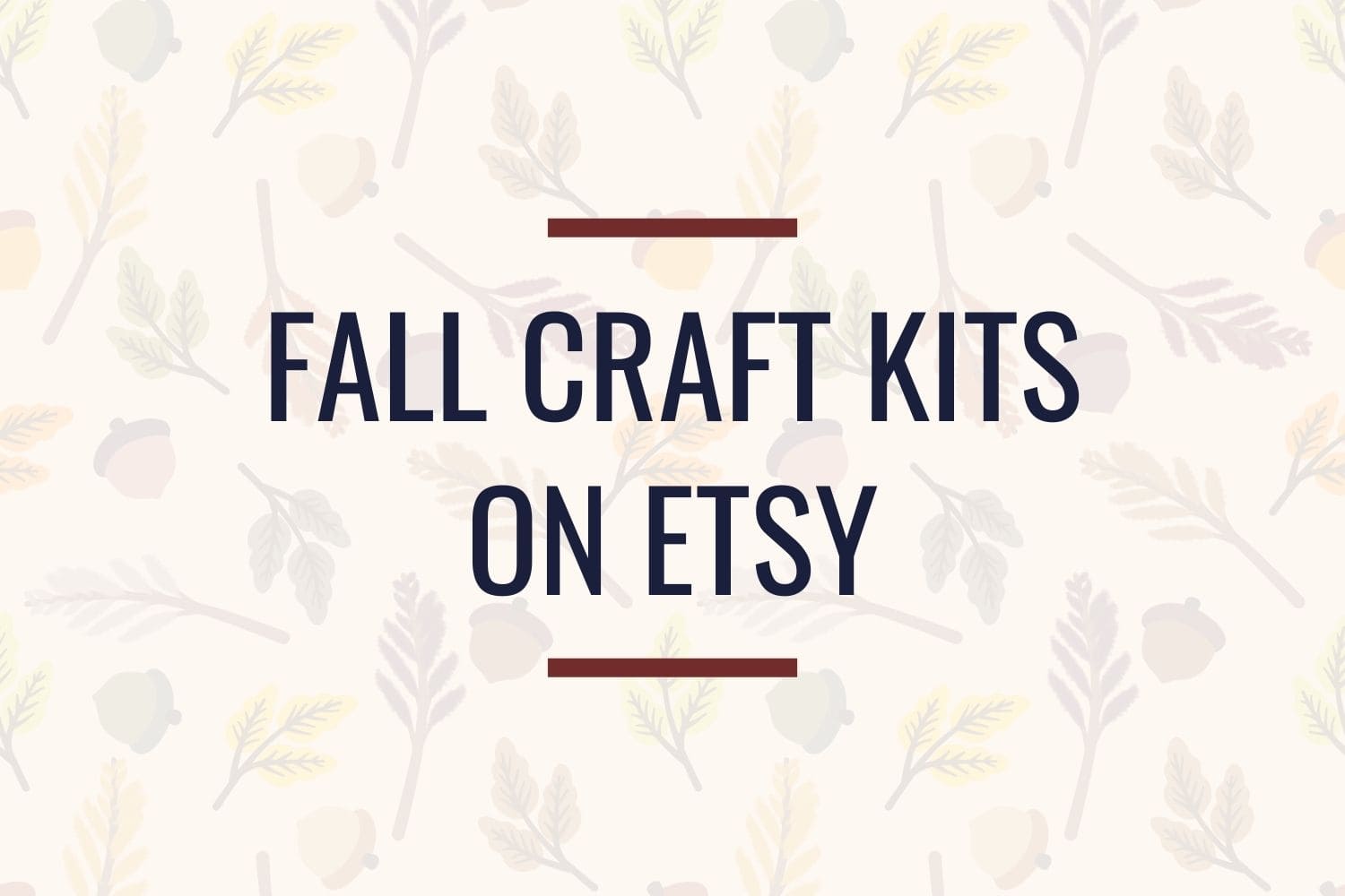 9+ Fall Craft Kits You’ll Love from Etsy - AB Crafty
