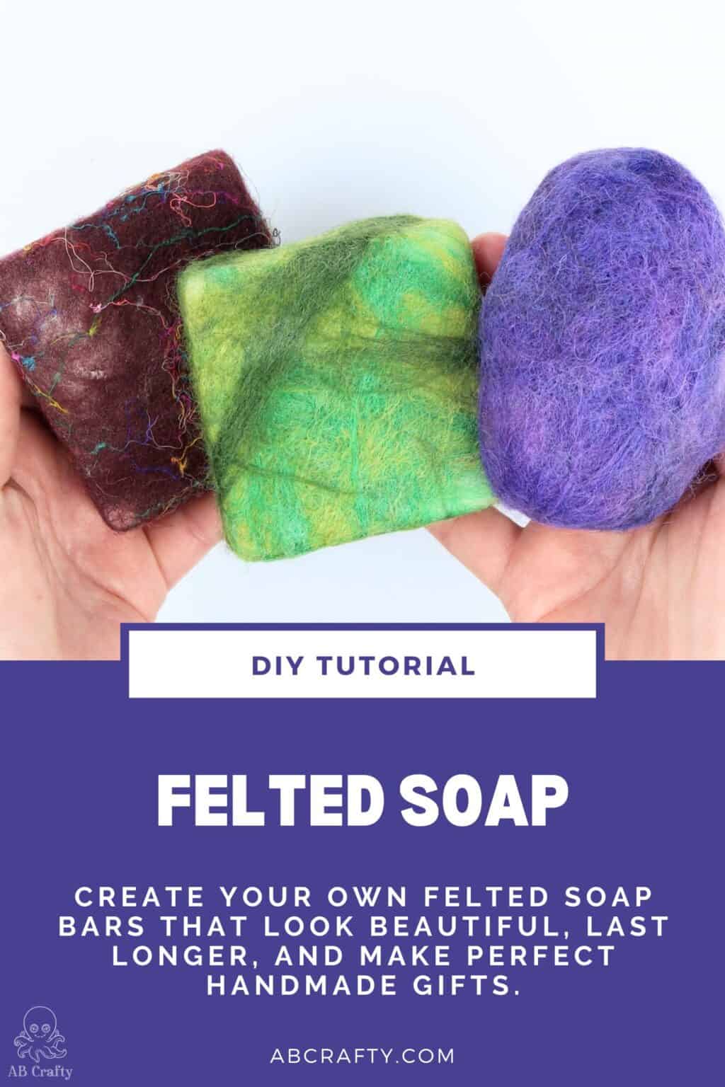 How to Make Felted Soap | Easy DIY Felted Soap Bars Tutorial - AB Crafty